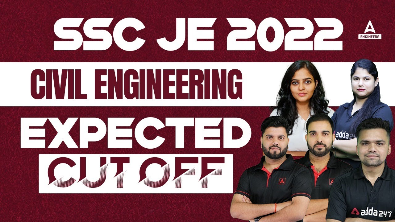 SSC JE Cut Off 2022 | SSC JE Civil Expected Cut Off 2022 - YouTube