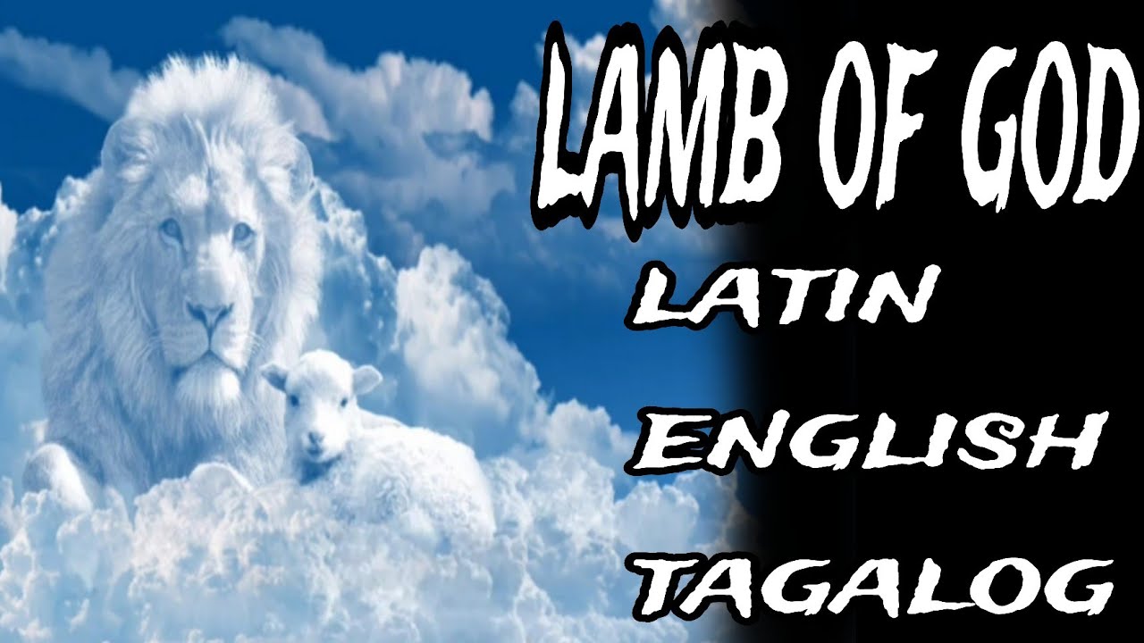 Lamb Of God III | Latin, English And Tagalog Version | Reuben Mary ...