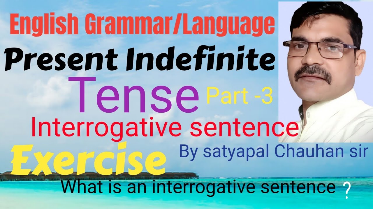 present indefinite tense/interrogative sentence/All Classes - YouTube