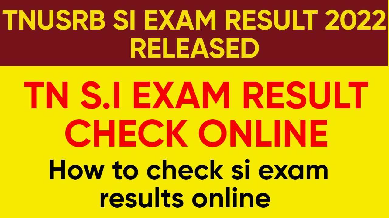 si exam results 2022 | tnusrb si results 2022 online |how to check si ...