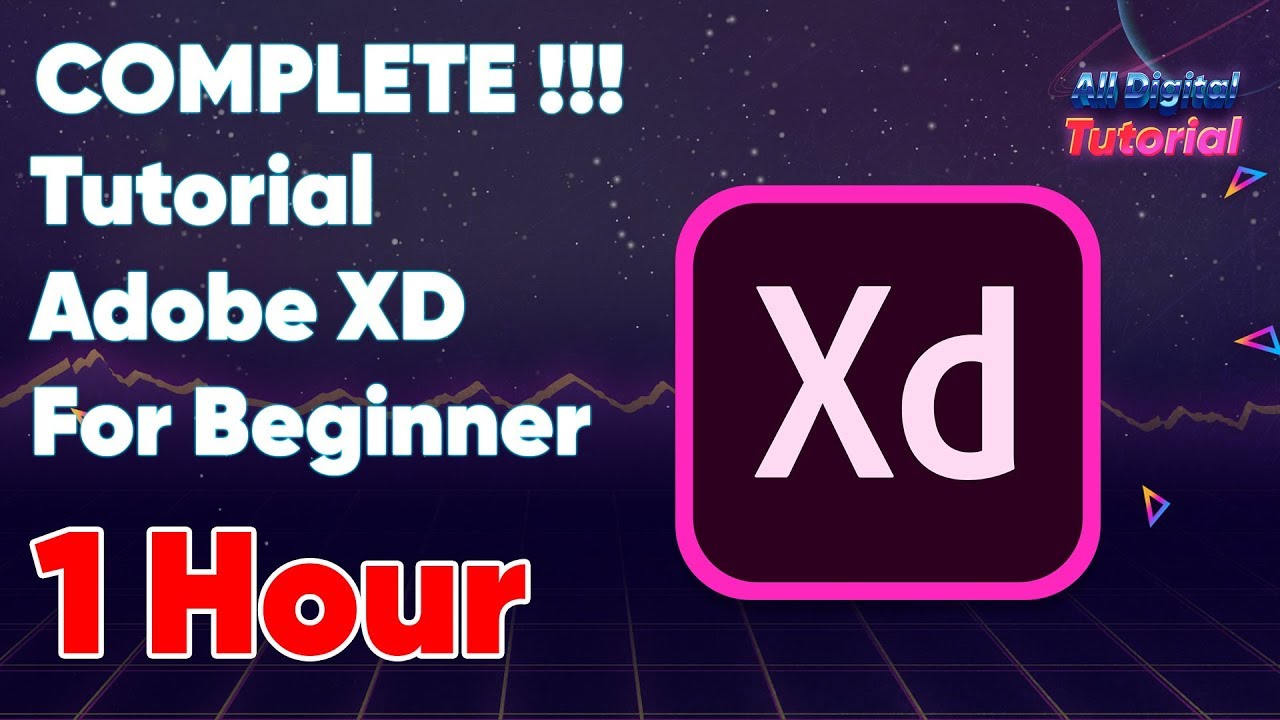 Complete Tutorial Adobe XD For Beginner - YouTube