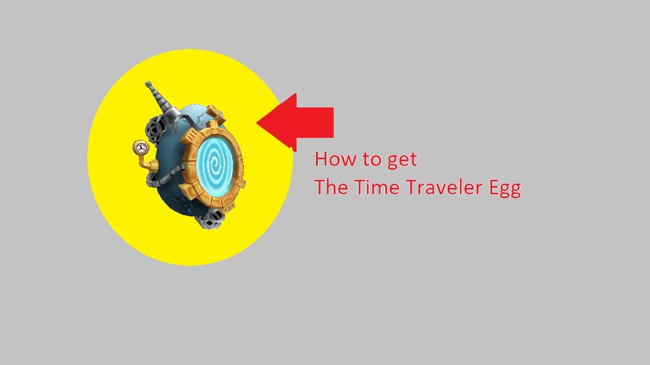 [EVENT] How to get the TIME TRAVELER'S EGG in TIME TRAVEL EGGVENTURES ...