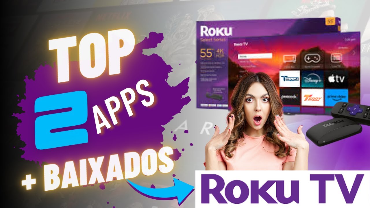 🔷️ Top2 Players Reprodutor de iptv para Smartv RokuTV e ROKU Express - YouTube