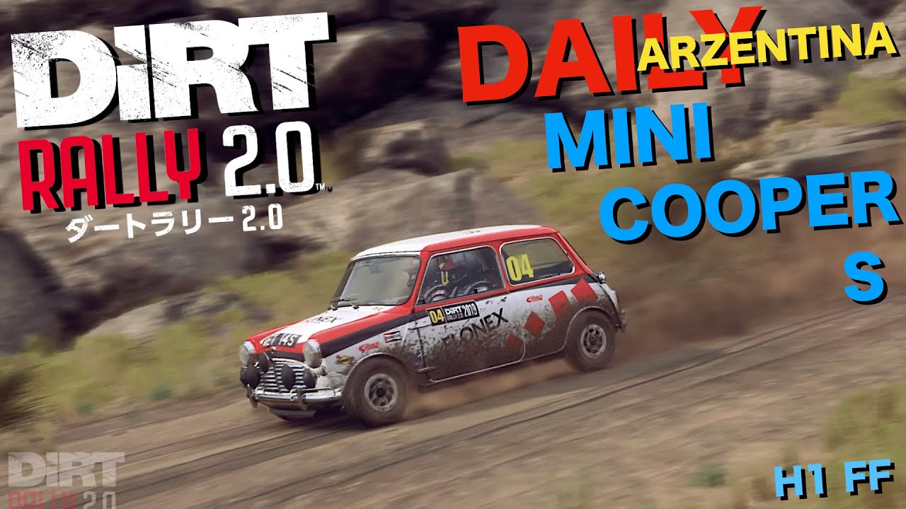 DIRT RALLY 2.0 DAILY ARZENTINA MINI COOPER S H1 FF ミニでデイリー、race rally ...