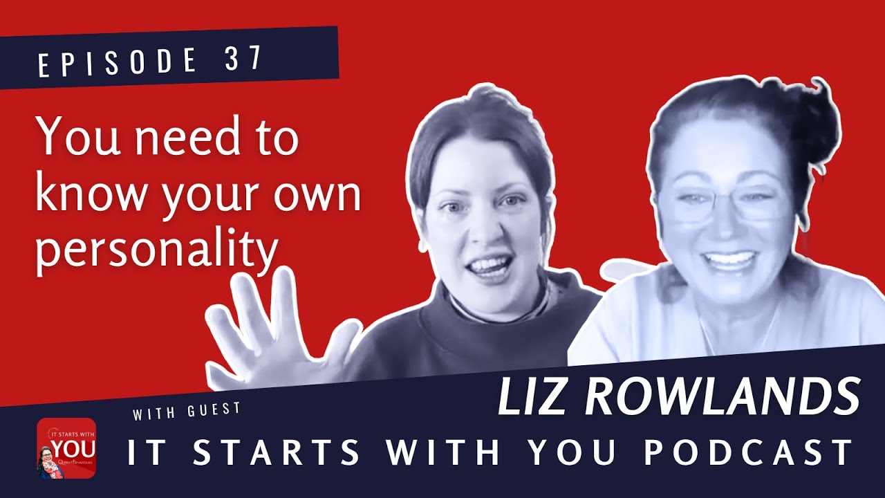 Ep37. Why Everyone Should Know Their Personality Profile with Liz Rowlands | Loonar Creative ...