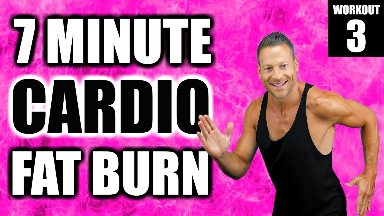 7 MINUTE WORKOUT FOR FAT LOSS 3 Fat Burning Cardio HIIT Workout At Home Routine YouTube 7-minute-workout-for-fat-loss-3-fat-burning-cardio-hiit-workout-at-home-routine-youtube