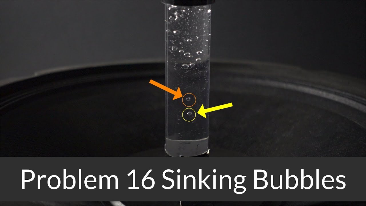 IYPT 2019 Problem 16 Sinking Bubbles Demonstration - YouTube