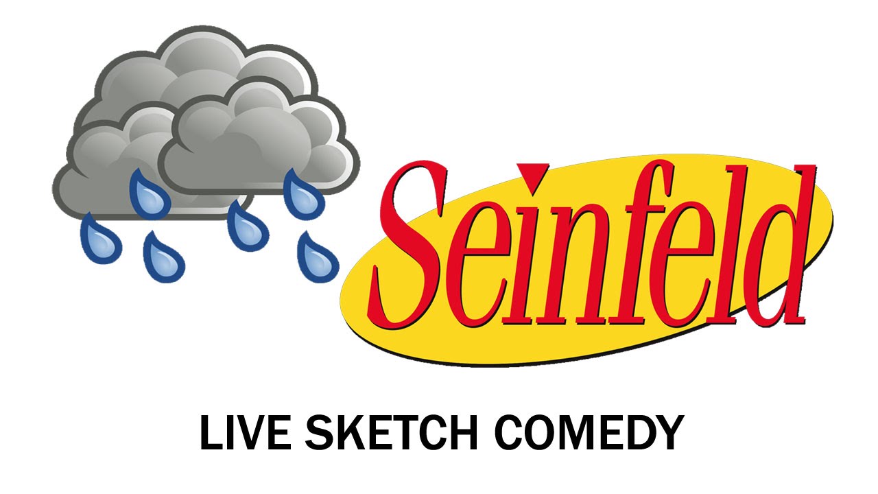 Seinfeld and the Rain - Live Sketch Comedy - YouTube