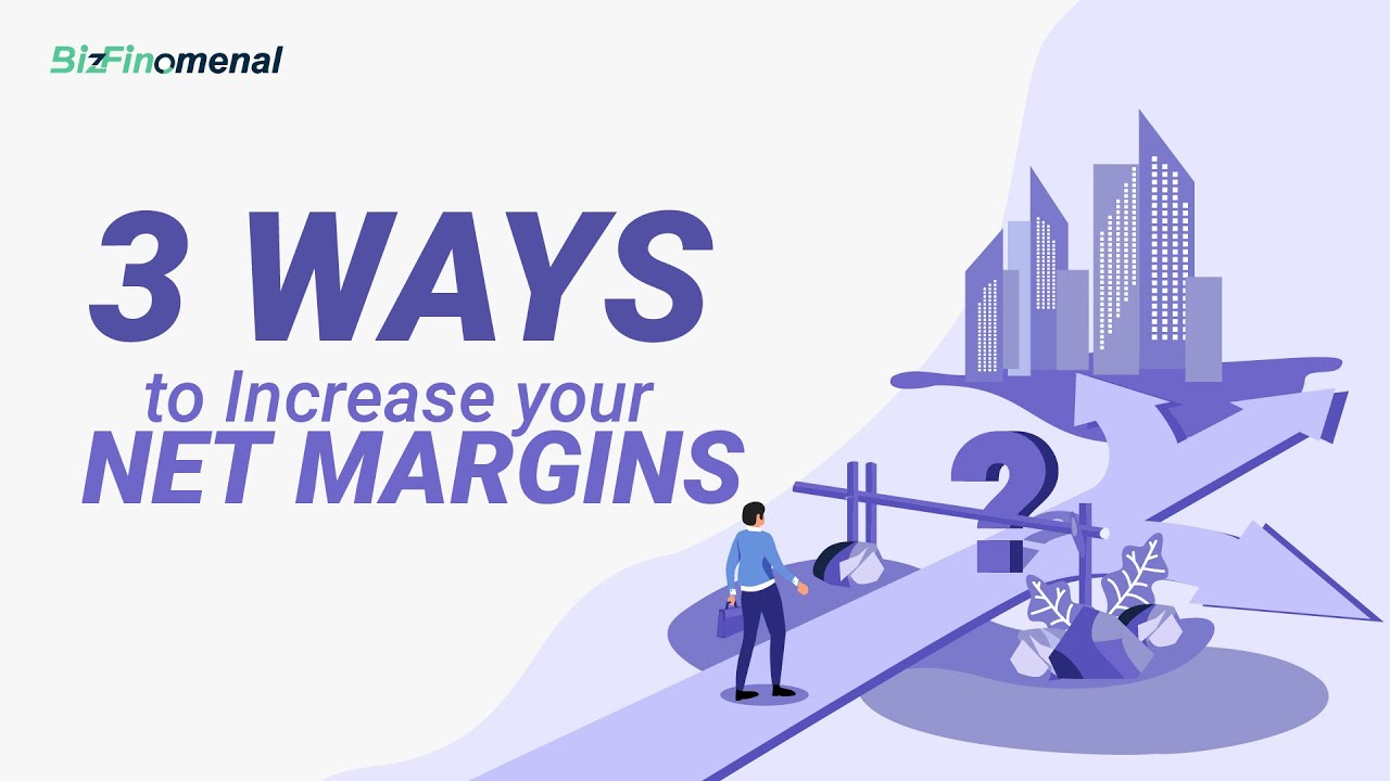 3 ways to Increase your Net Margins - YouTube