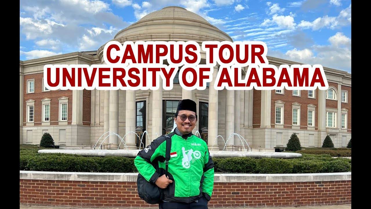 CAMPUS TOUR - THE UNIVERSITY OF ALABAMA - YouTube