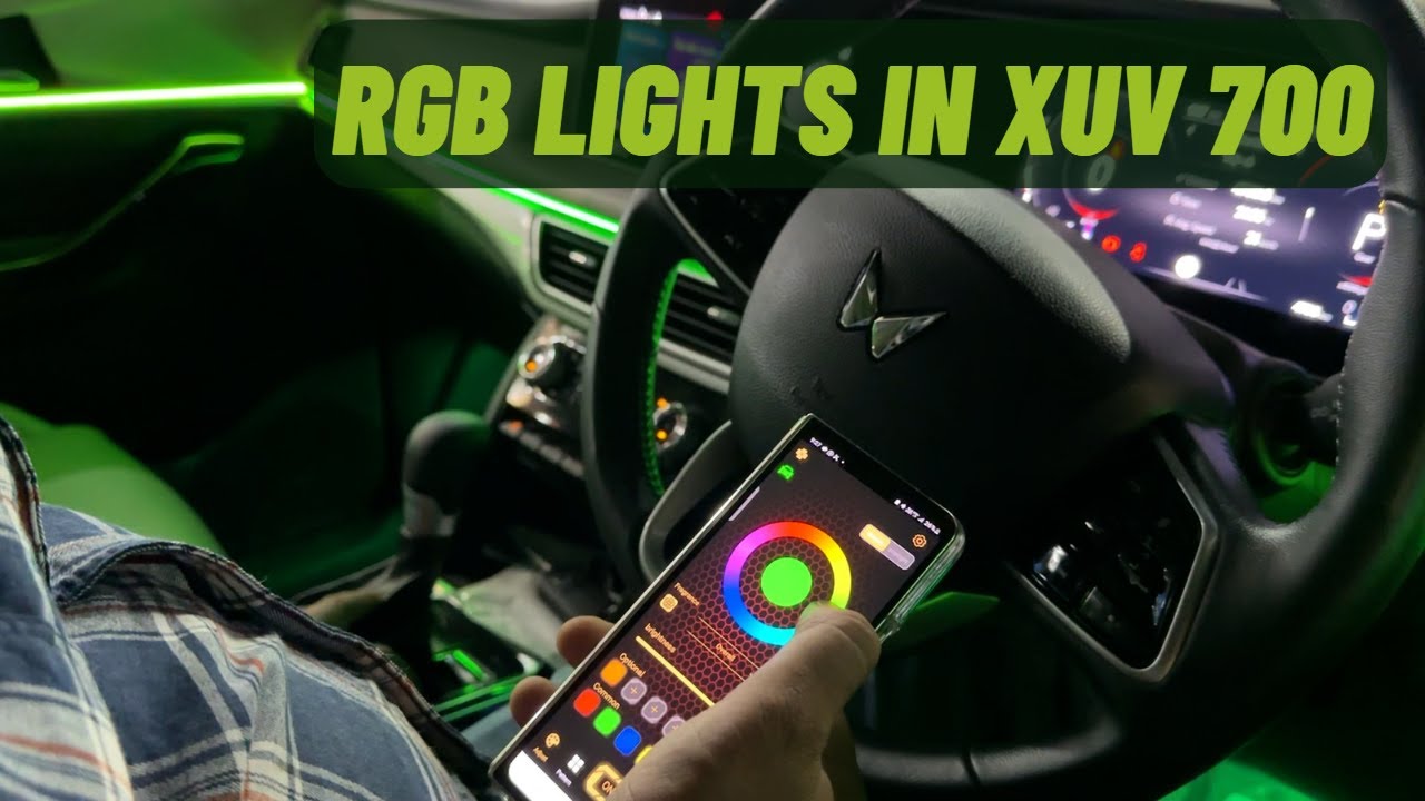 XUV 700 RGB Lights Installation, and other modifications🧪🌈 🔆⚛ - YouTube