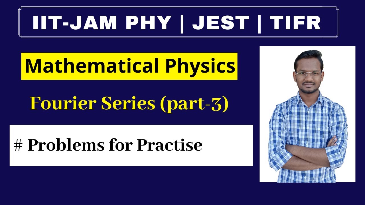Lec-41 | Fourier Series | Part 3 | Problems for practise - YouTube