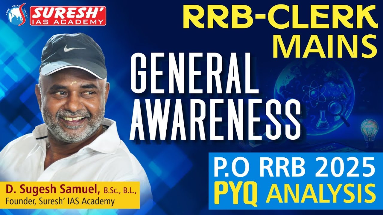 RRB CLERK MAINS | GENERAL AWARENESS | Mr. D. Sugesh Samuel | Suresh IAS ...
