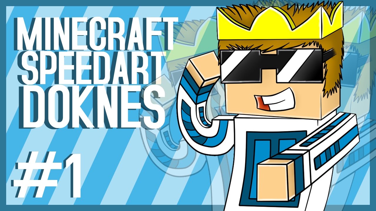 MINECRAFT SPEEDART: DOKNES - YouTube