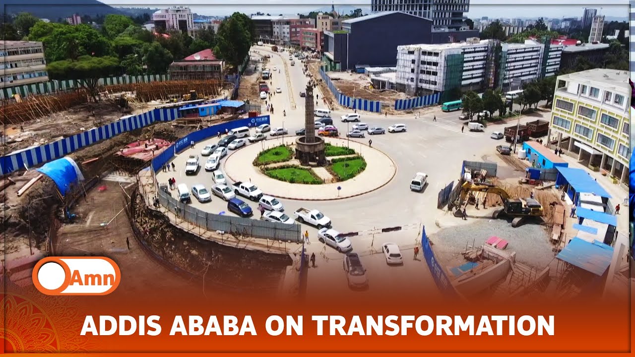 ADDIS ABABA ON TRANSFORMATION - YouTube