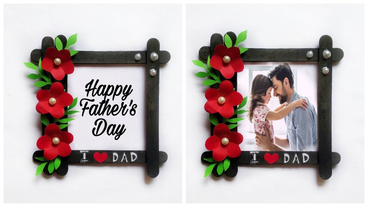 Father's Day Photo Frame | Popsicle stick Craft |Father's Day Gift ...