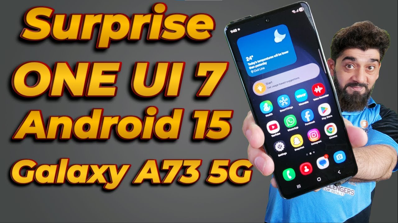ONE UI 7 Android 15 Updates ON Galaxy A73 5G -English- - YouTube
