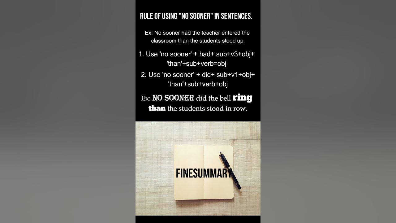 Use Of No Sooner Than In English Sentences No Sooner Had Use No Sooner Did No Sooner Than