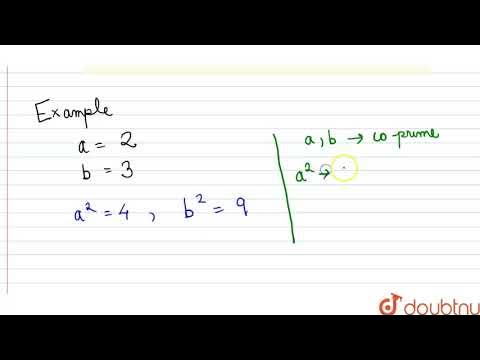 If a,b are coprime then `a^2,b^2` are --a)prime b)Coprime c)Composite ...