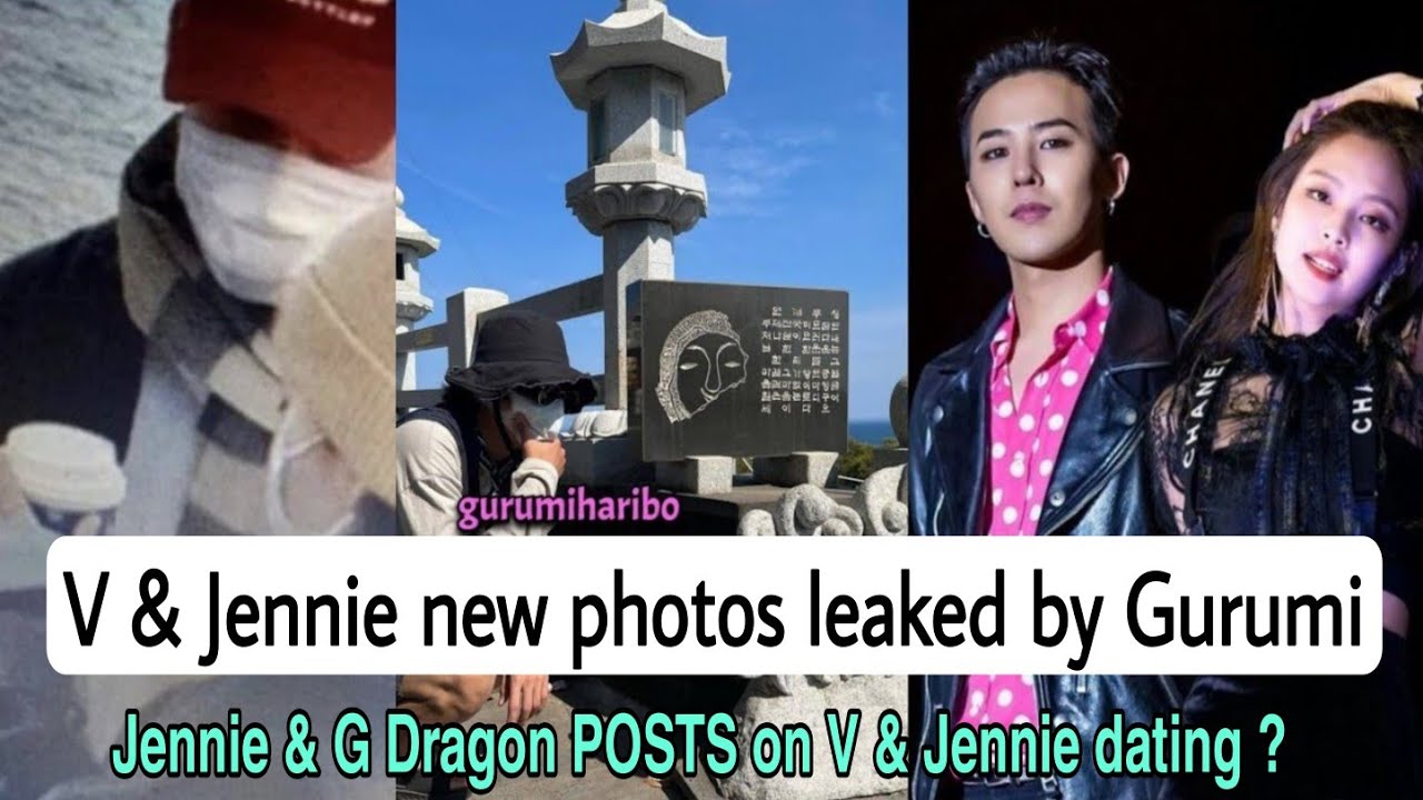 BTS V & Jennie new photos leaked by Gurumi | Jennie & G Dragon POSTS on ...