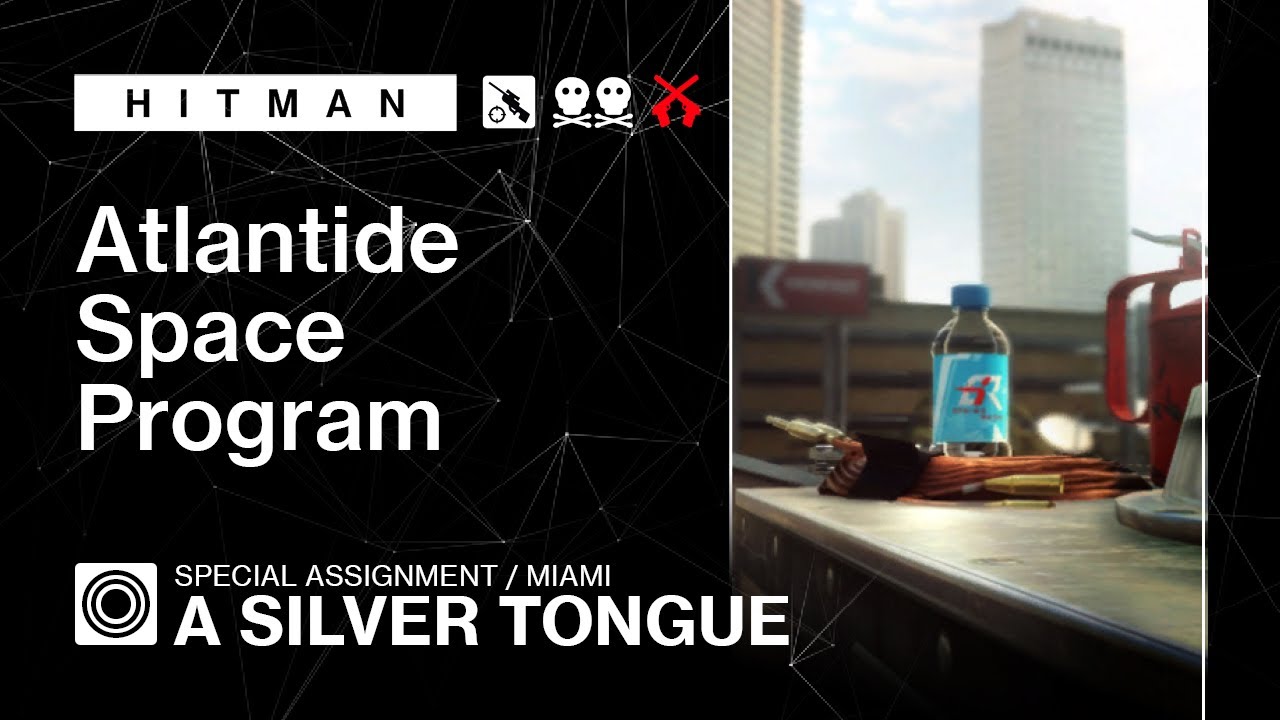 HITMAN WoA | Miami | A Silver Tongue – Atlantide Space Program - YouTube