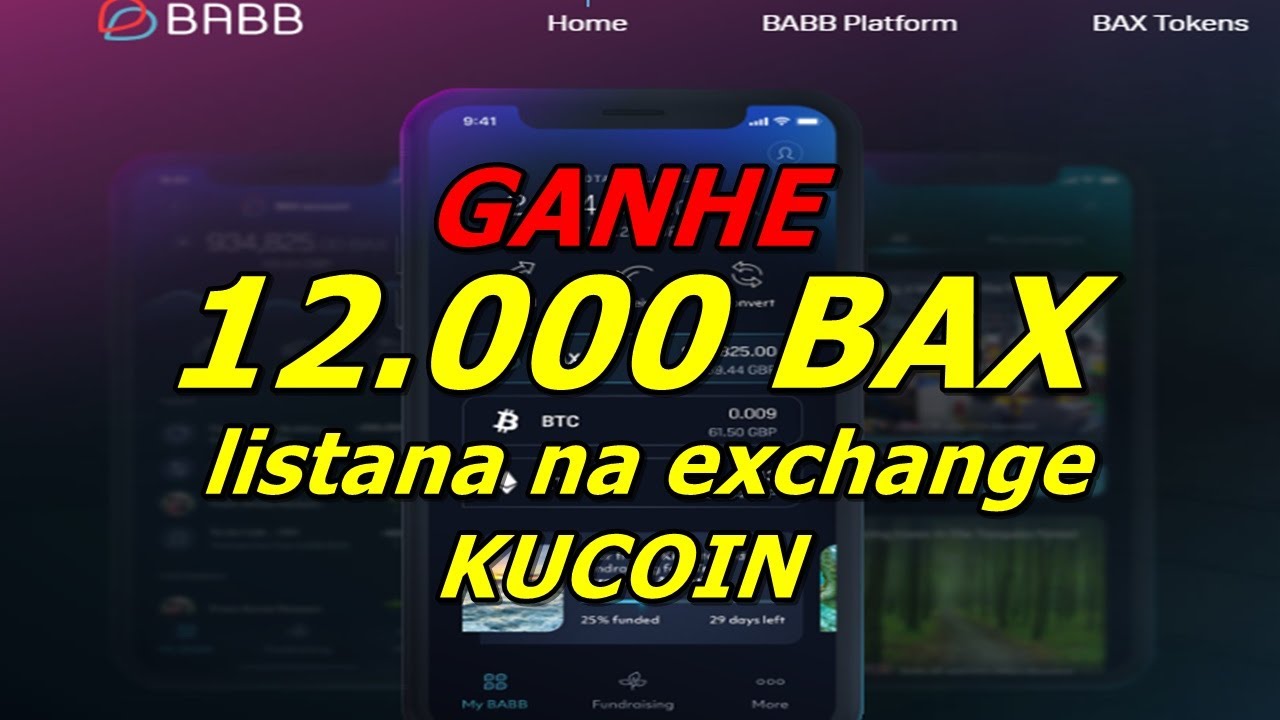 GANHE 12 000 TOKENS BAX PARA INSTALA APP, JA LISTADA NA EXCHANGE KUCOIN ...