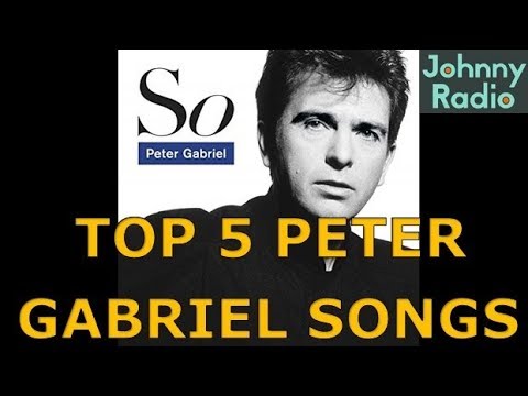 THE BEST PETER GABRIEL SONGS - YouTube