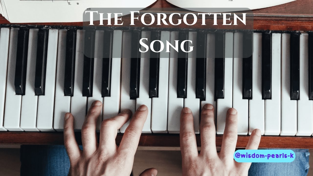 The Forgotten Song - YouTube