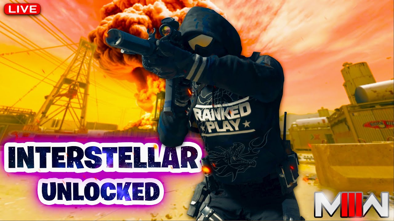 LIVE | INTERSTELLAR UNLOCKED | CALL OF DUTY MODERN WARFARE 3 LIVE ( COD ...