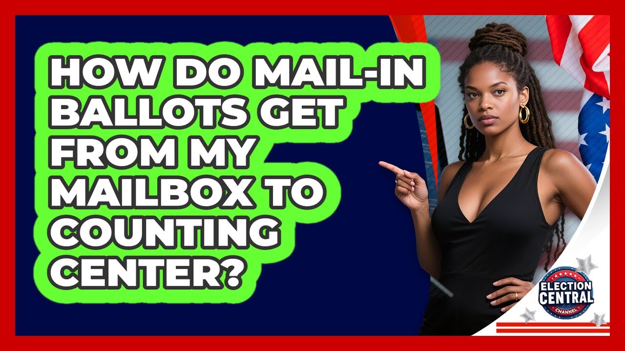 How Do Mail-in Ballots Get From My Mailbox To Counting Center ...