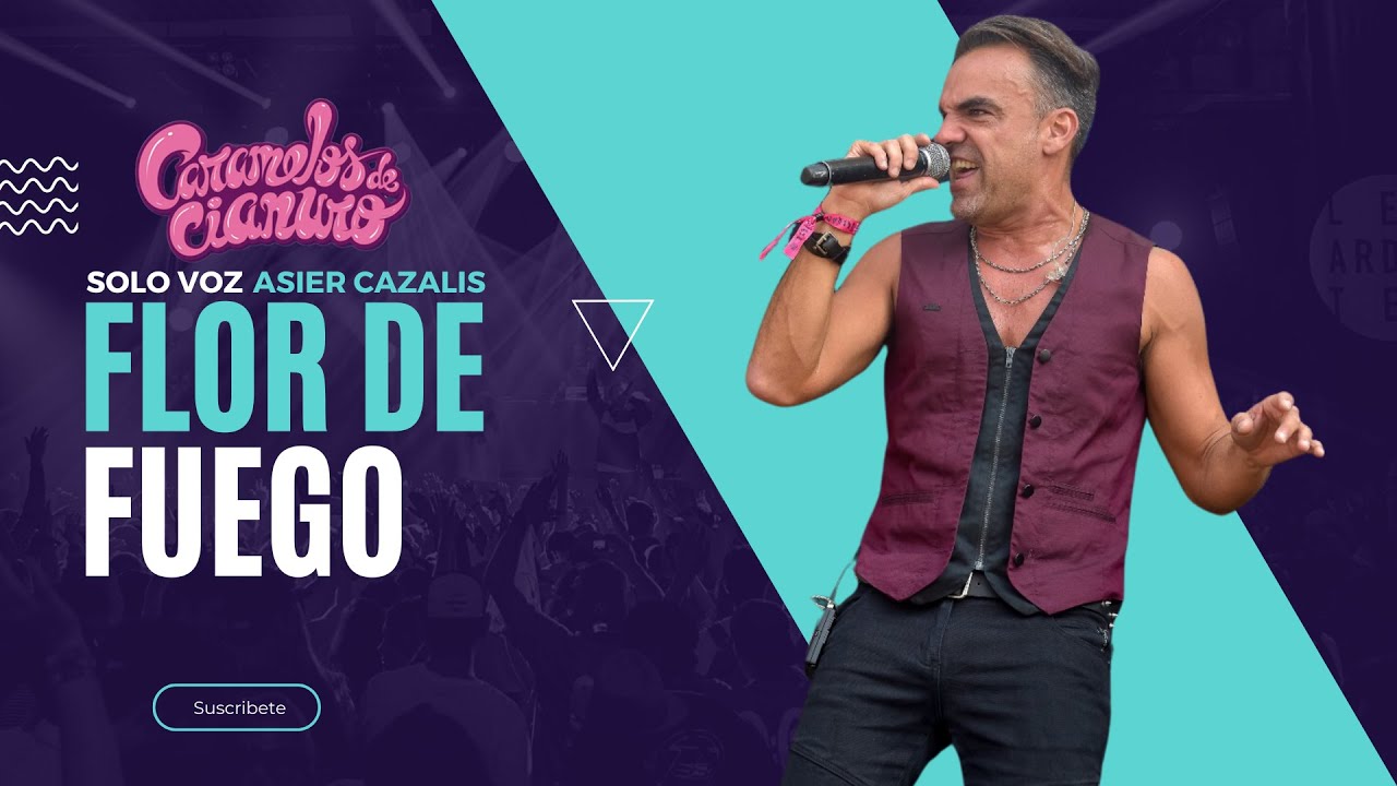 Flor de Fuego Vocal Asier Cazalis - YouTube