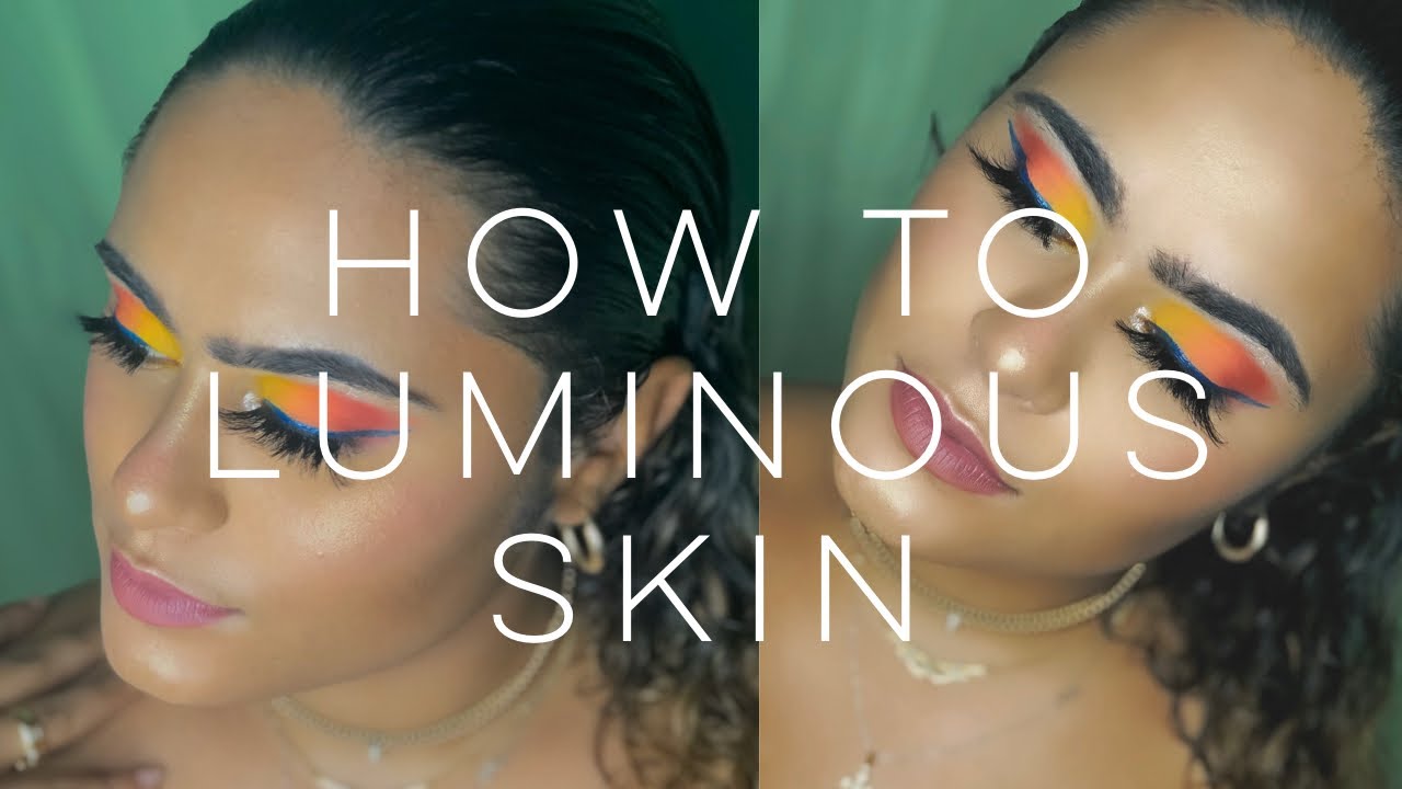 in depth how to luminous skin — * makeup therapy * - YouTube