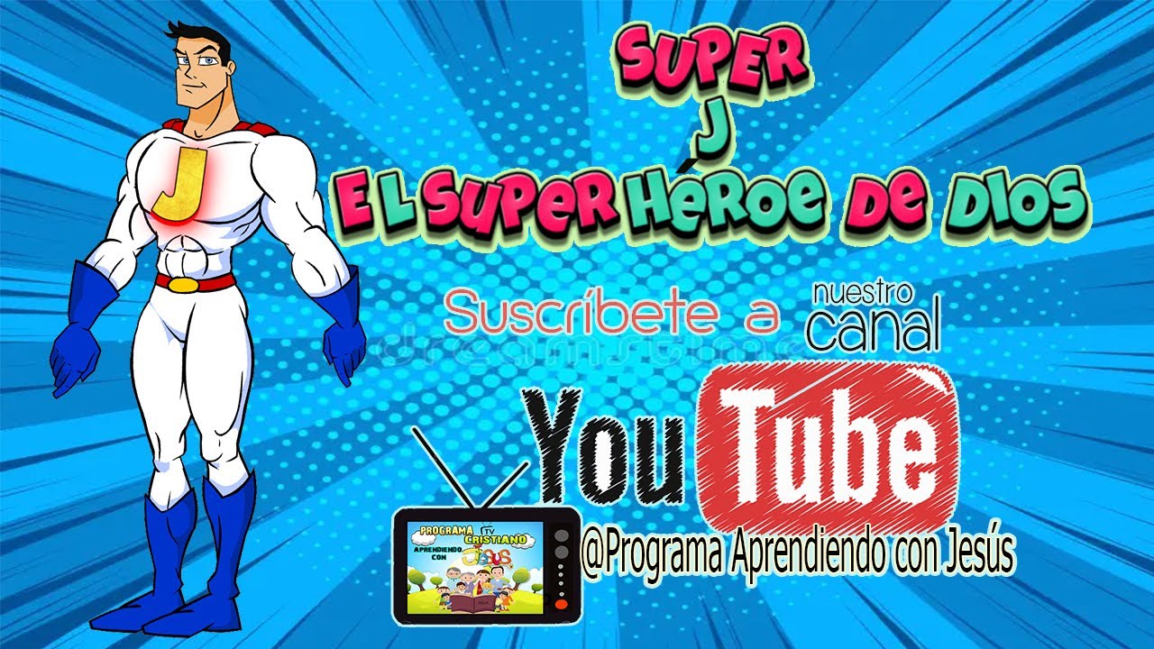 Super J - El Super Héroe de Dios - Serie Animada 2024 - YouTube