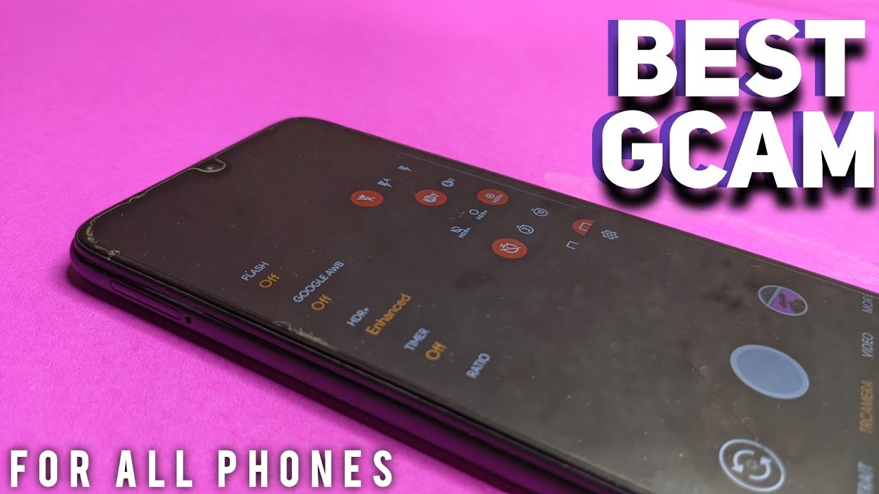 Best Google Camera For Almost Every Phone | Stable | Capture Sharp ...