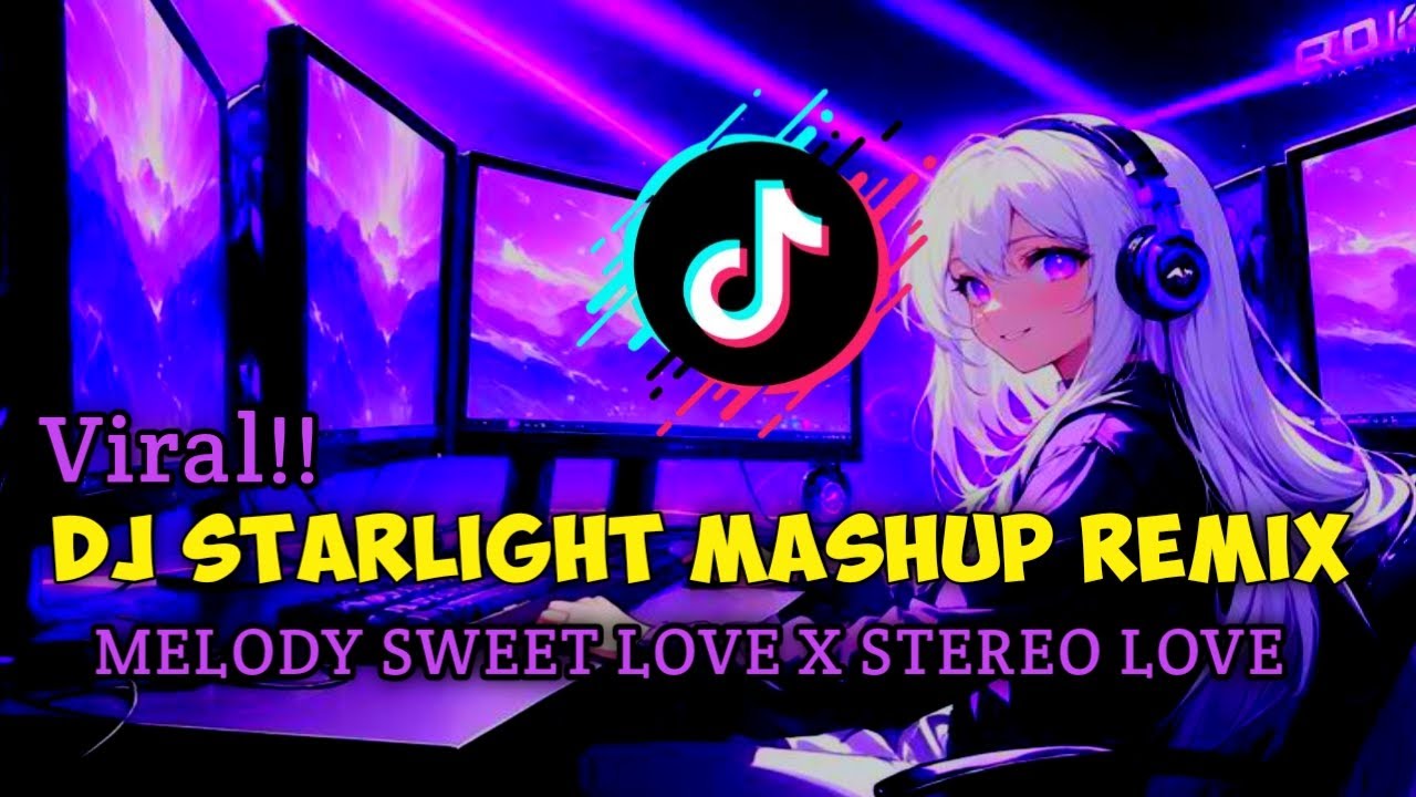 DJ STARLIGHT X MASHUP REMIX DJ TERBARU 2025 - YouTube