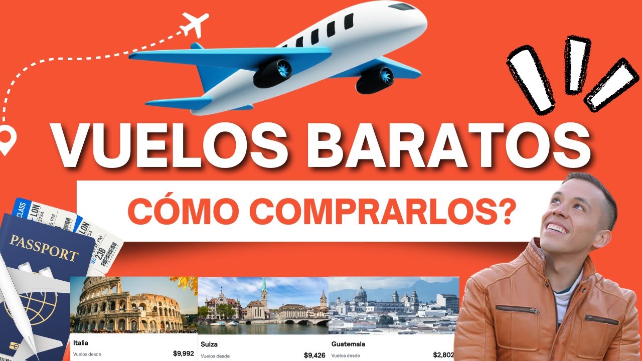 Cómo Comprar VUELOS BARATOS en 2025 - YouTube