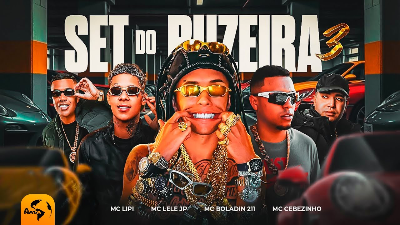 SET DO BUZEIRA 3.0 - MC Lipi, MC Lele JP, MC Cebezinho, Boladin 211 ...