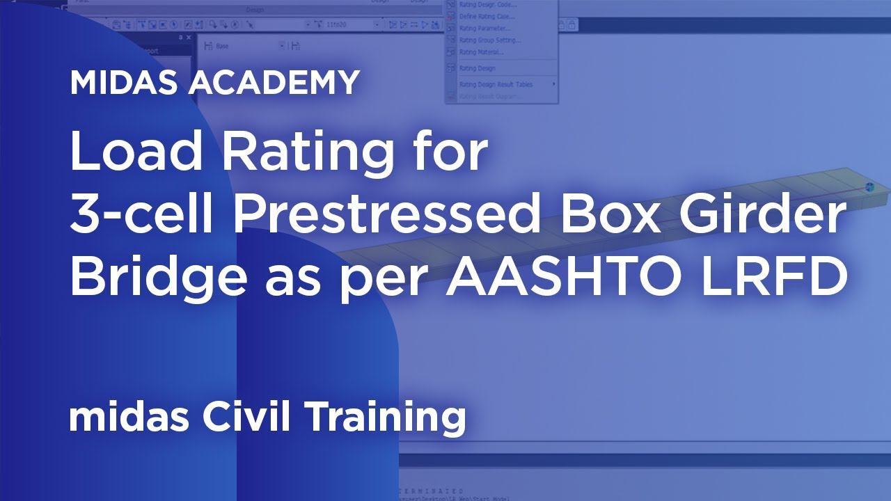 Load Rating for 3-cell Prestressed Box Girder Bridge as per AASHTO LRFD ...