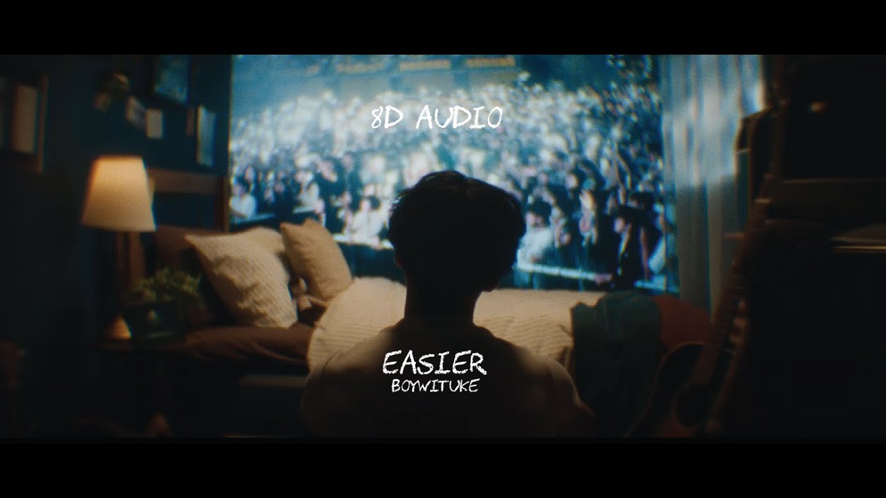 Boywithuke - Easier | 8D Audio🎧 - YouTube
