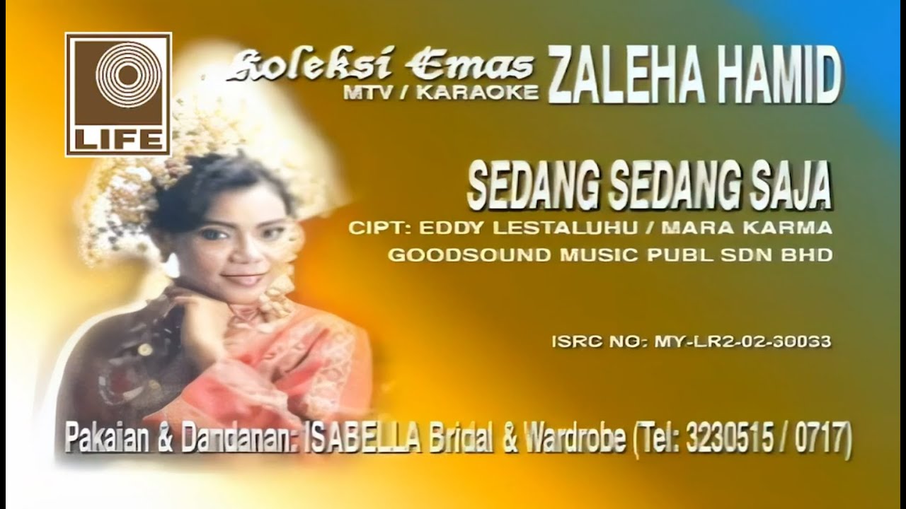 Zaleha Hamid - Sedang Sedang Saja (Official Karaoke Video) - YouTube