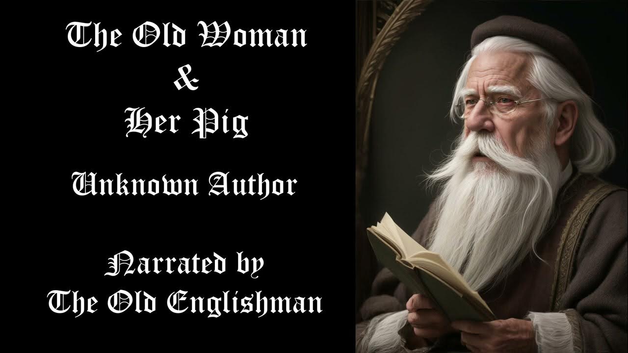 The Old Woman & Her Pig | Audiobook | Unknown Author | Narrated by The ...
