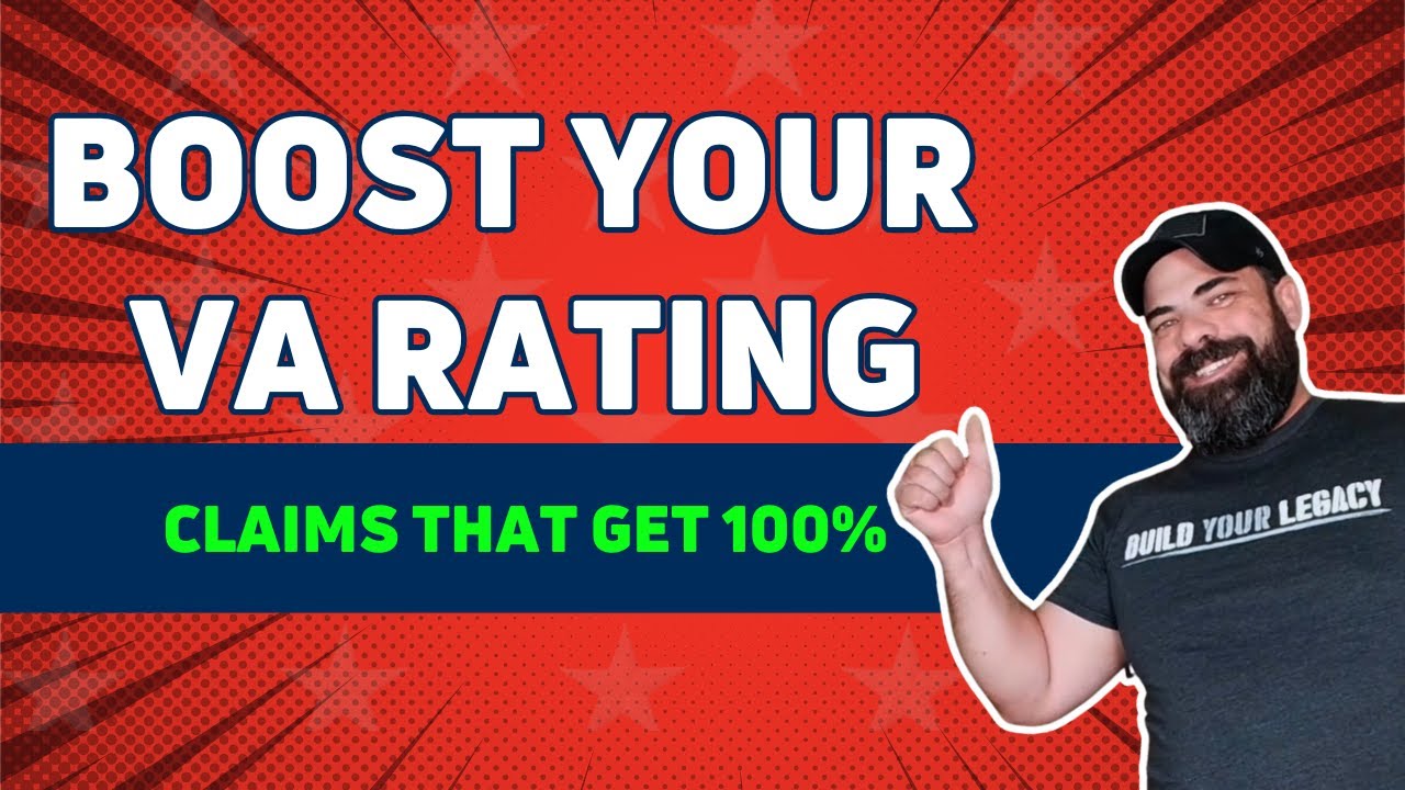 Top 4 Claims to Boost Your VA Disability Rating - YouTube