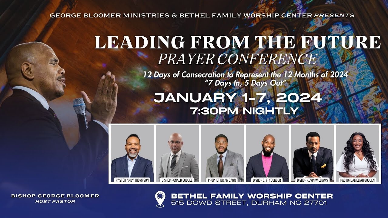 Leading from the Future Prayer Conference - DAY 4 | Bishop S.Y. Younger ...