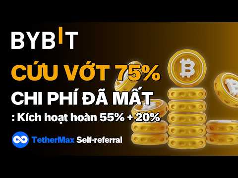 Bybit | Ai trade Bybit mà chưa biết cái này là quá thiệt! Nhận 20% & 55% ngay #Hoàn phí Bybit