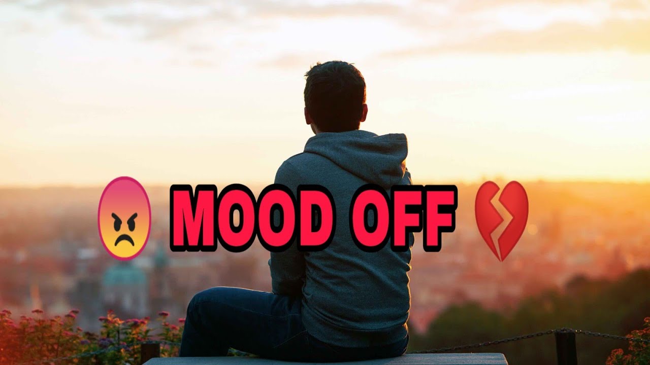😡 Mood off WhatsApp status 😡 || sad WhatsApp status || | mood off sad ...