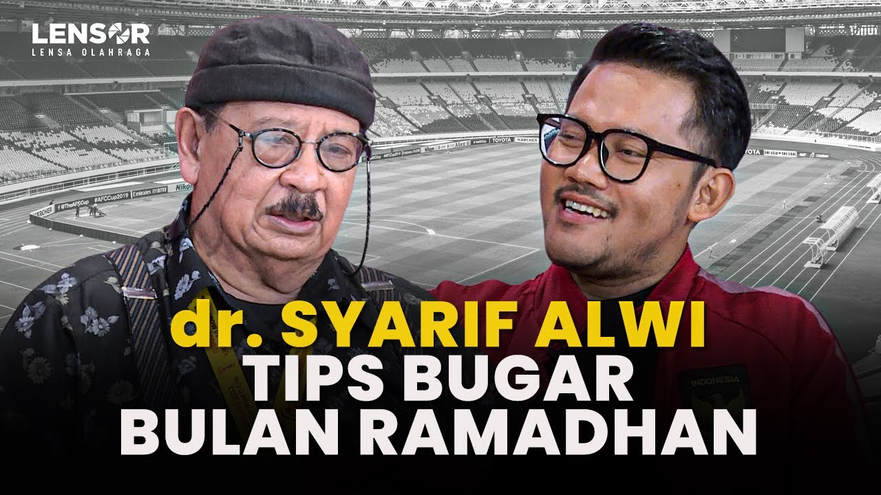 dr. Syarif Alwi Memberikan Tips Bugar Untuk Berolahraga Di Bulan Ramadhan | Lensor Podcast - YouTube
