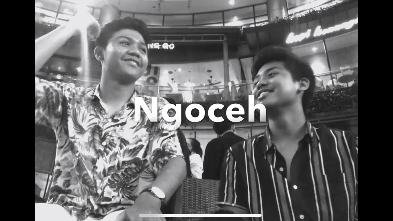 NGOCEH PART 1 - YouTube