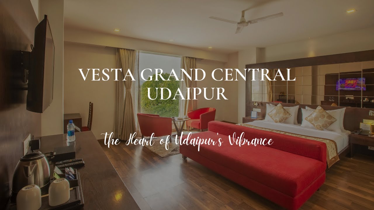 Vesta Grand Central Udaipur | Udaipur, Rajasthan | The Heart of Udaipur ...
