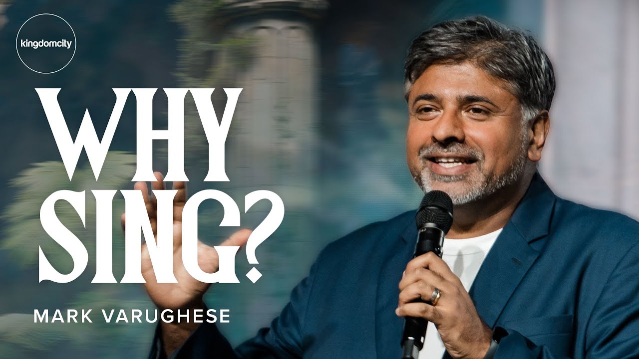 🔑 A key to unlock your breakthrough: Why Sing? By Mark Varughese - YouTube