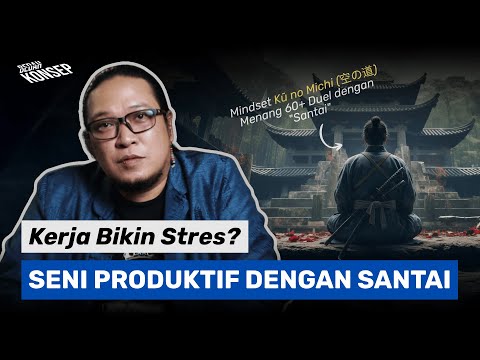 Kunci Produktif Tanpa Stres: Rahasia 'Mode Otomatis’ | Bedah Konsep